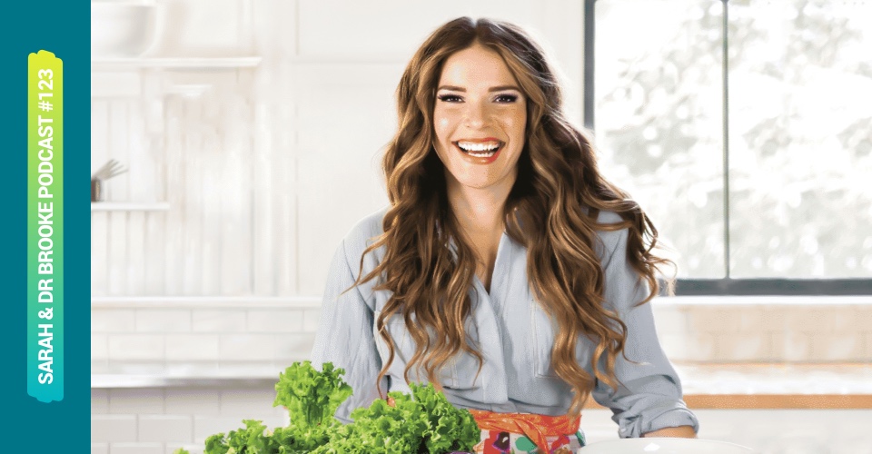 Sarah & Dr Brooke Show #123 Cook Once Eat All Week with Cassie Joy ...