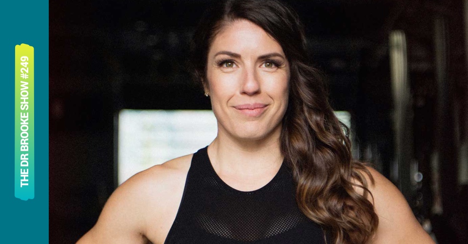 Dr Brooke Show #249 Love Your Body with Steph Gadreau - Better By Dr ...